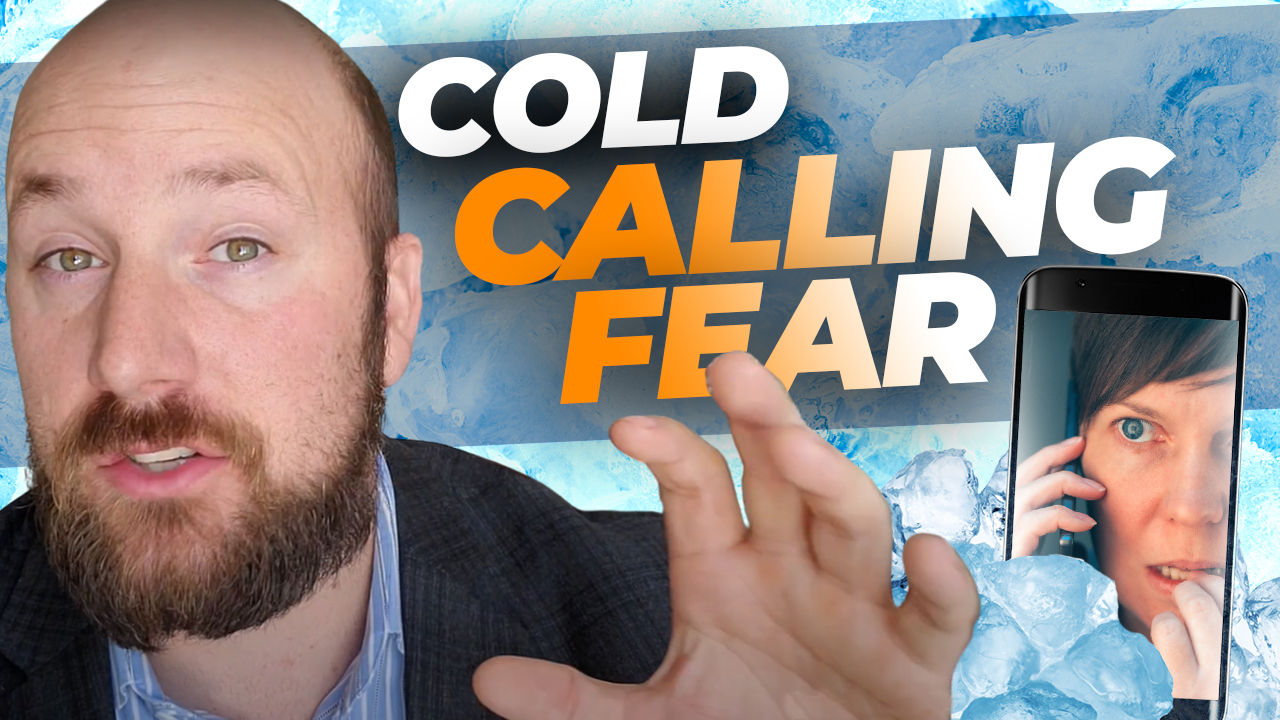 Why You have a FEAR of Cold Calling - Coach Carroll